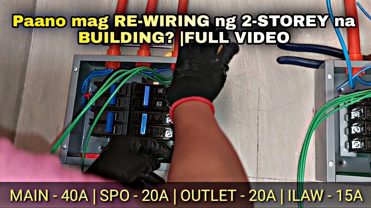 Paano mag RE-WIRING ng 2-STOREY na BUILDING? |FULL VIDEO - YouTube