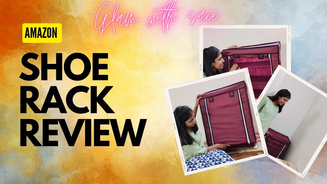Amazon shoe rack review |how to fix the shoe rack | #glamwithsaii - YouTube