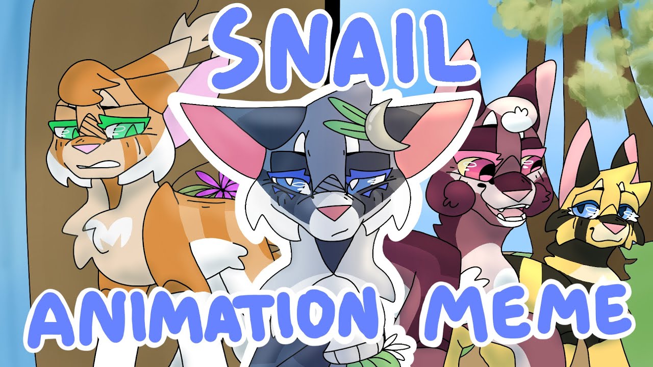 SNAIL // Animation Meme - Warriors OCS - 700 Subscriber Special - YouTube