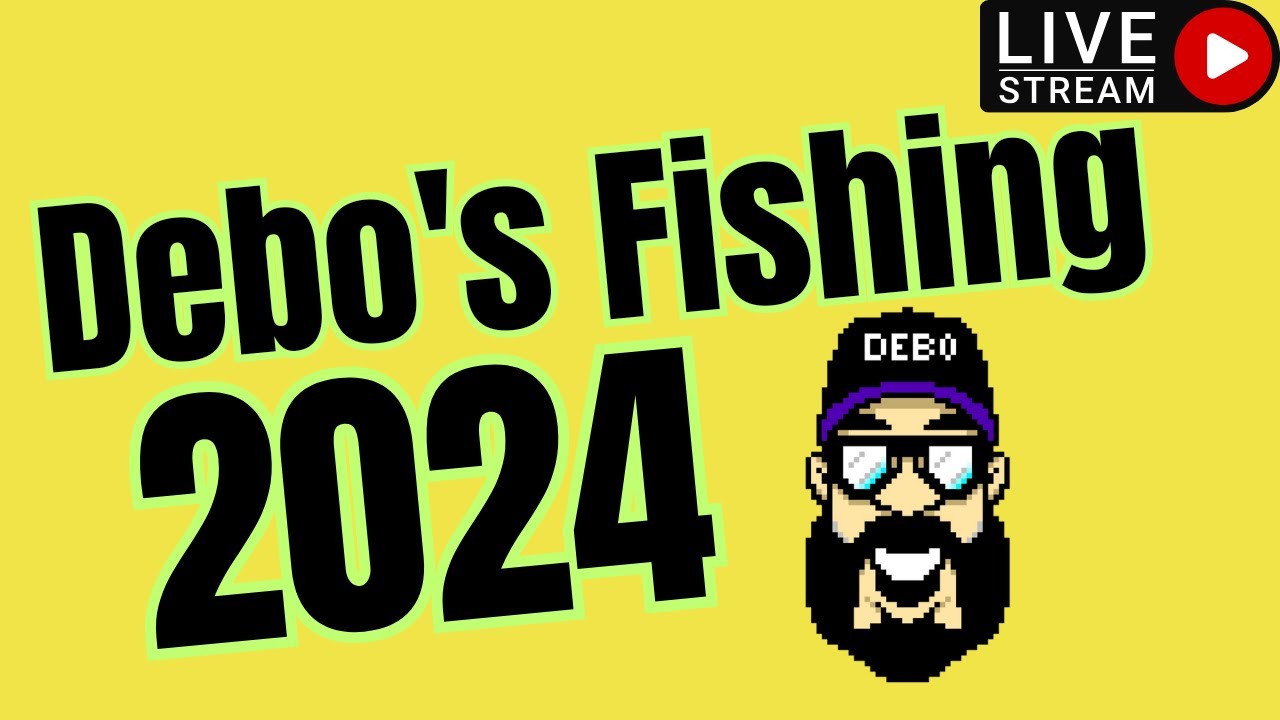 (LIVE) What is Debo's Fishing in 2024? - YouTube
