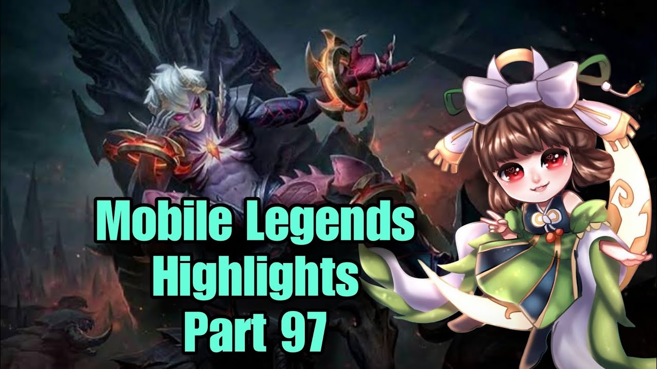 Mobile Legends Highlights Part 97 - YouTube