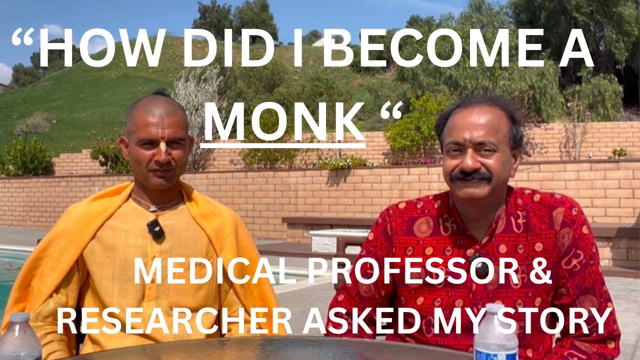 “HOW DID I BECOME A MONK “(MEDICAL PROFESSOR & RESEARCHER ASKED MY ...