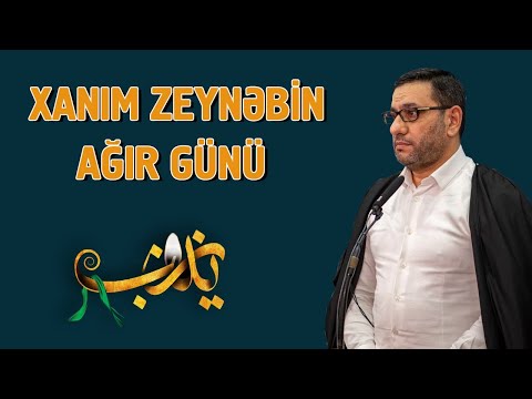 Xanım Zeynəbin ağır halı