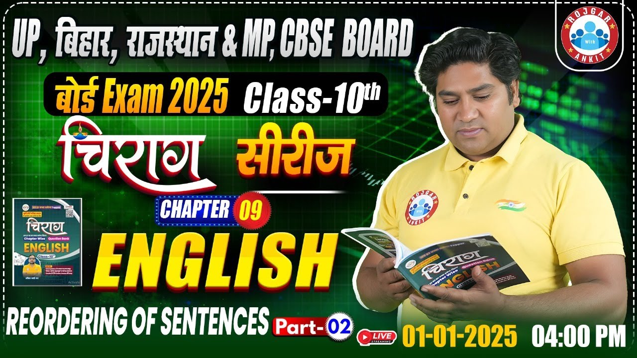 Class 10 English Chapter 9 REORDERING OF SENTENCES 2 By Raj Sir class-10-english-chapter-9-reordering-of-sentences-2-by-raj-sir