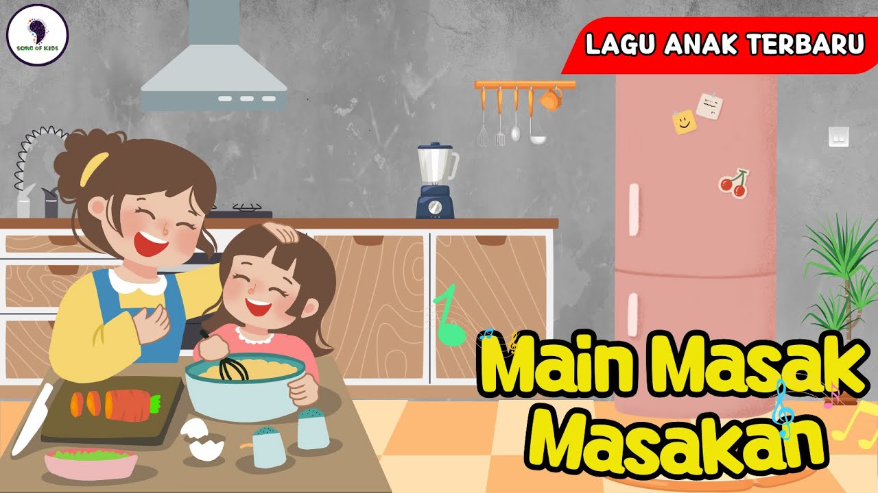 Lagu Anak Terbaru - Belajar Masak Masakan (Video Lirik) Song of Kids ...