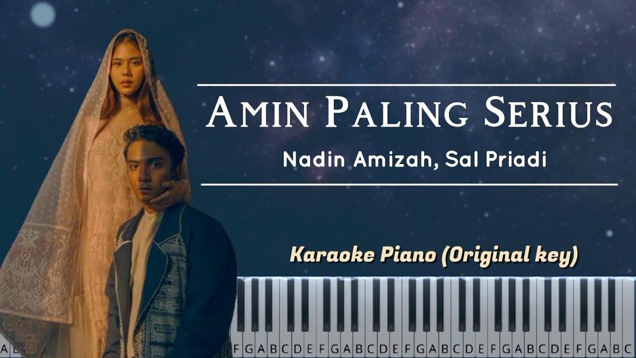 Amin Paling Serius - Nadin Amizah, Sal Priadi | Karaoke Piano (Original Key) | Piano Tutorial ...