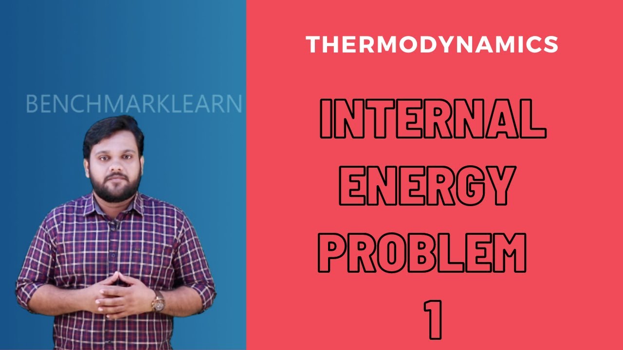 Internal energy problem 1 - Thermodynamics - YouTube