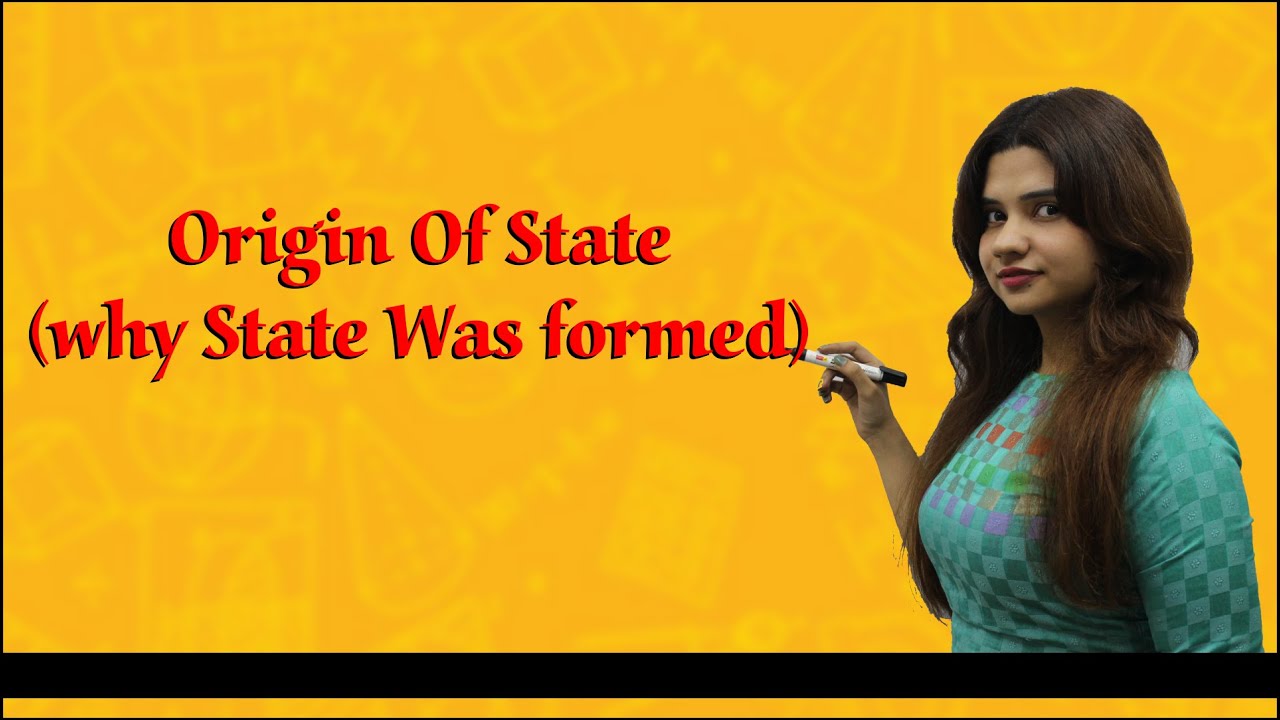 Why state was formed | Theories of state's Origin | Definition ...