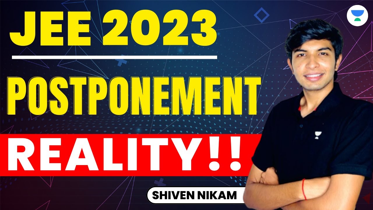 JEE Main Postponement Reality | Shiven Nikam - YouTube