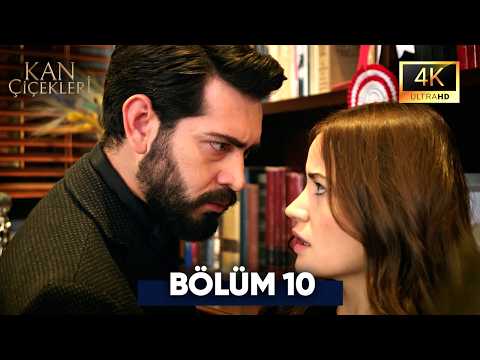 Kan Çiçekleri 10. Bölüm 4K Ultra HD