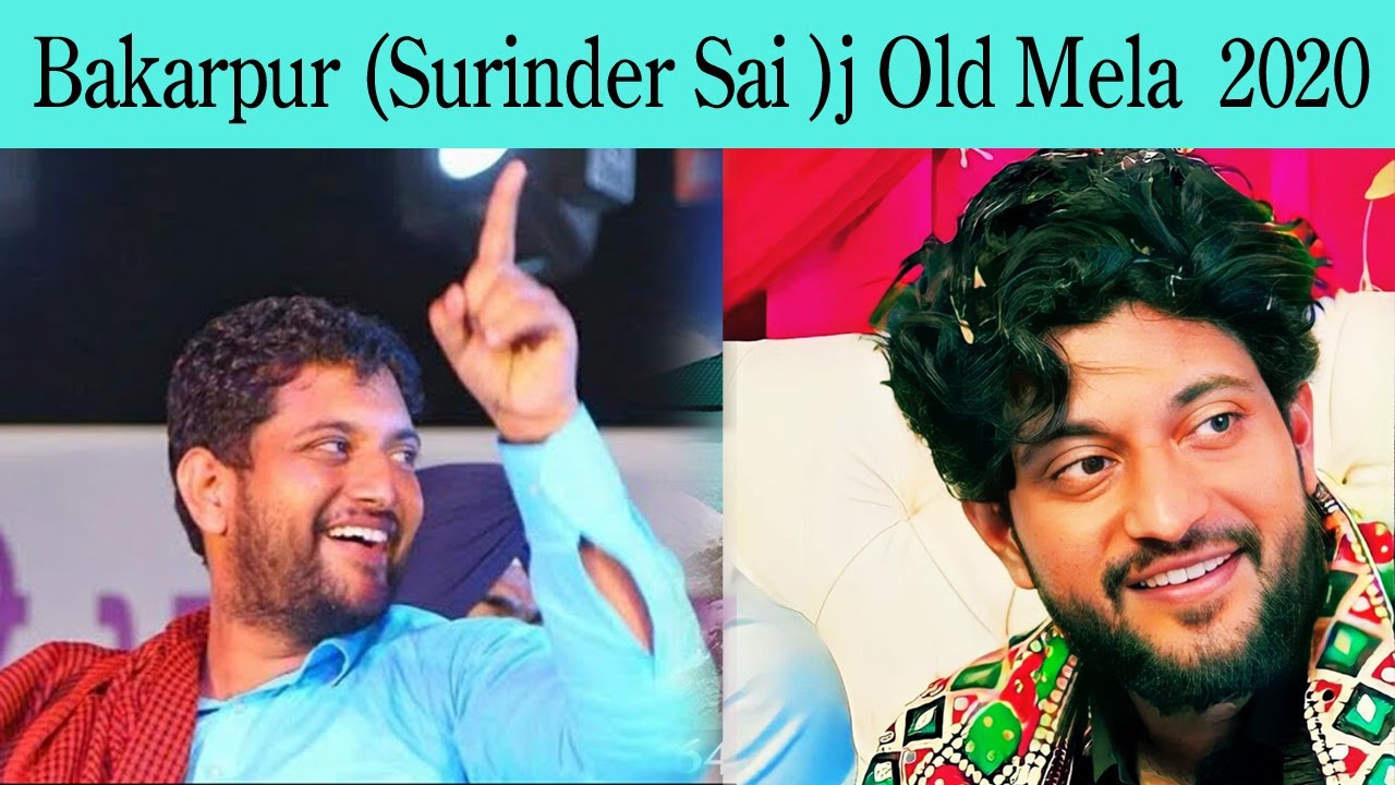 Bakarpur Dargah | Surinder Sai ji | Old Mela 2020 - YouTube