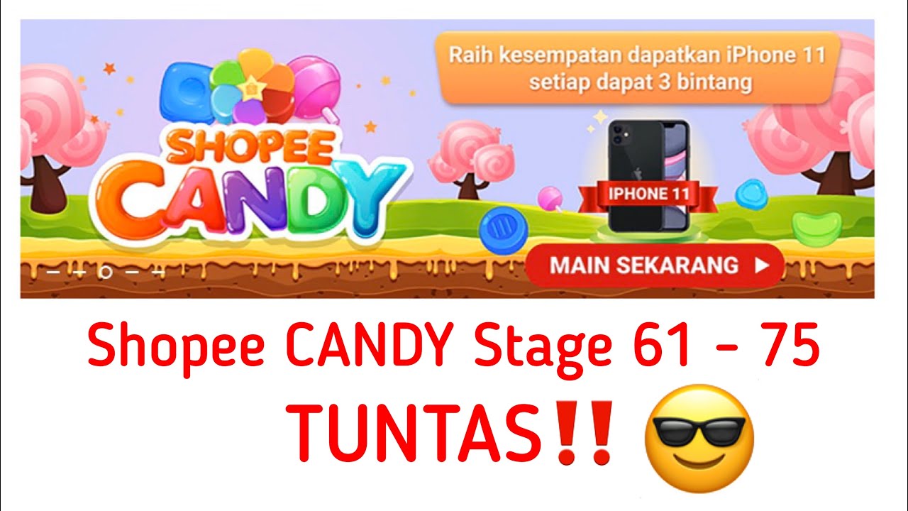 Cara Main Shopee Candy Level 61 sampai Level 75 (Tuntas!!) | Review ...