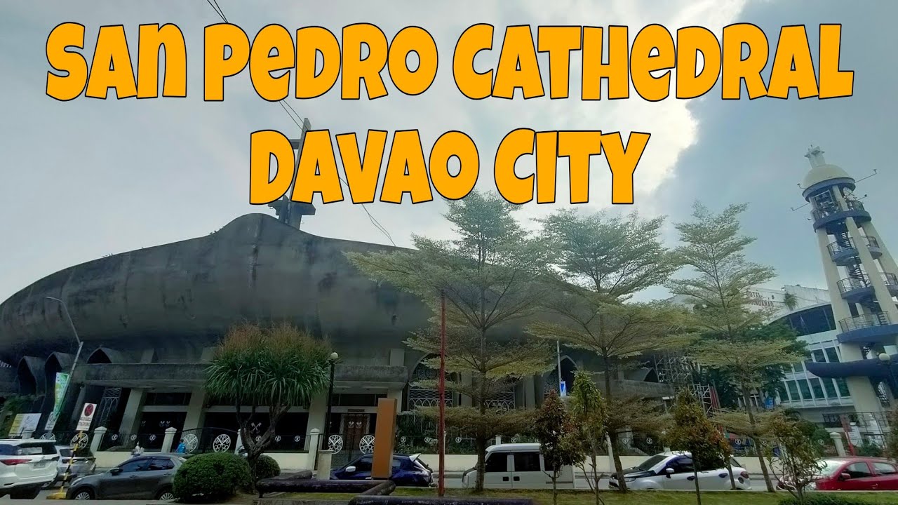 SAN PEDRO CATHEDRAL DAVAO CITY UPDATES - YouTube