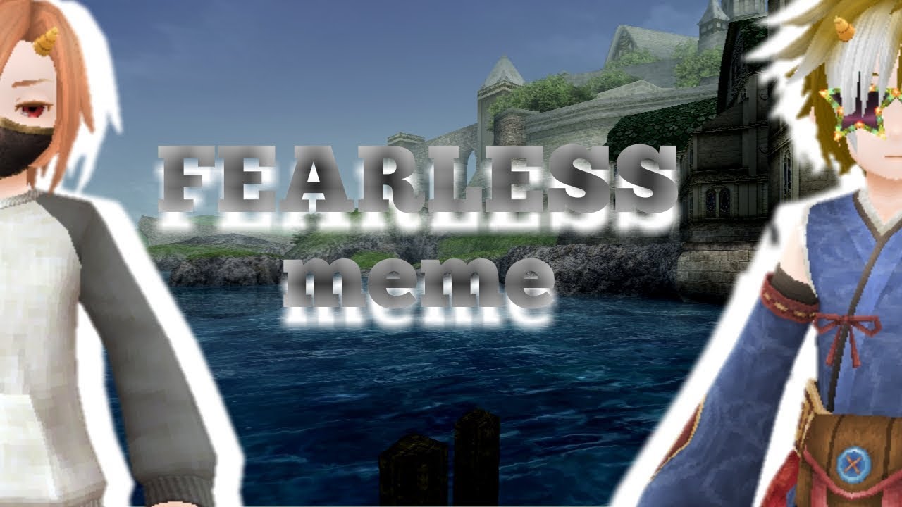 Fearless meme[Toram Online] | Arta 101 - YouTube