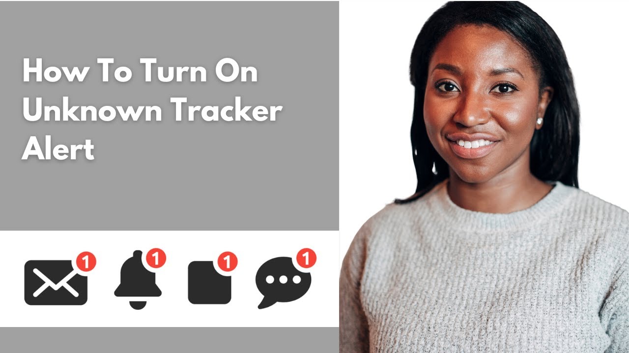 How To Turn On Unknown Tracker Alert - YouTube