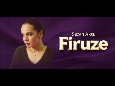 Sezen Aksu - Firuze