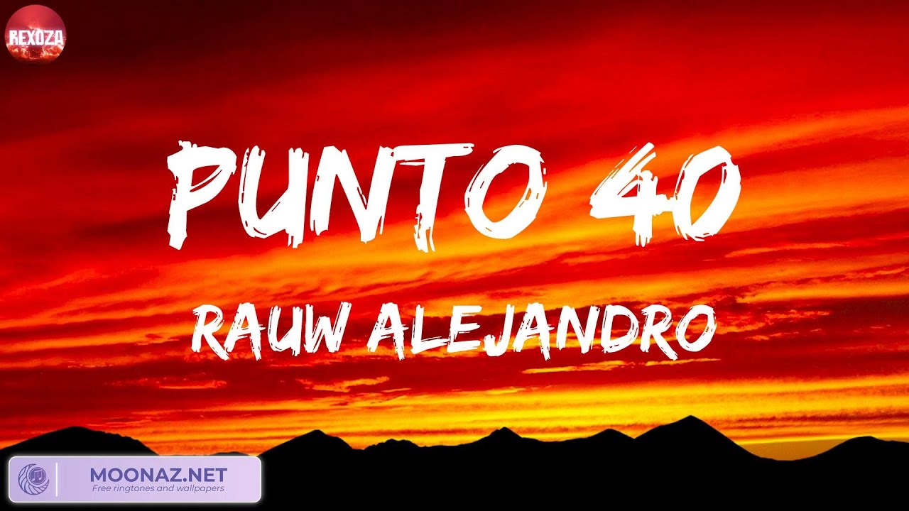 PUNTO 40 (LETRA) - Rauw Alejandro | Manuel Turizo, KAROL G, Yandel - YouTube