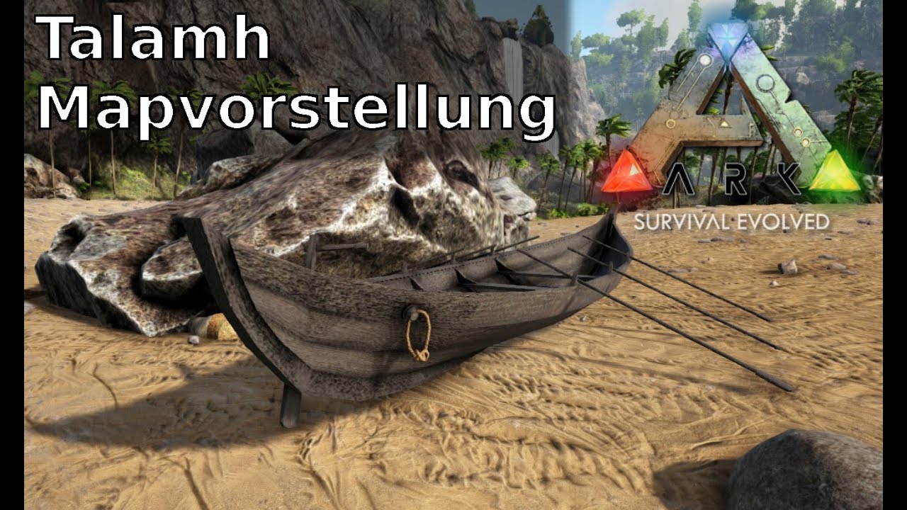 Ark - Talamh - Mapvorstellung - deutsch/german - YouTube