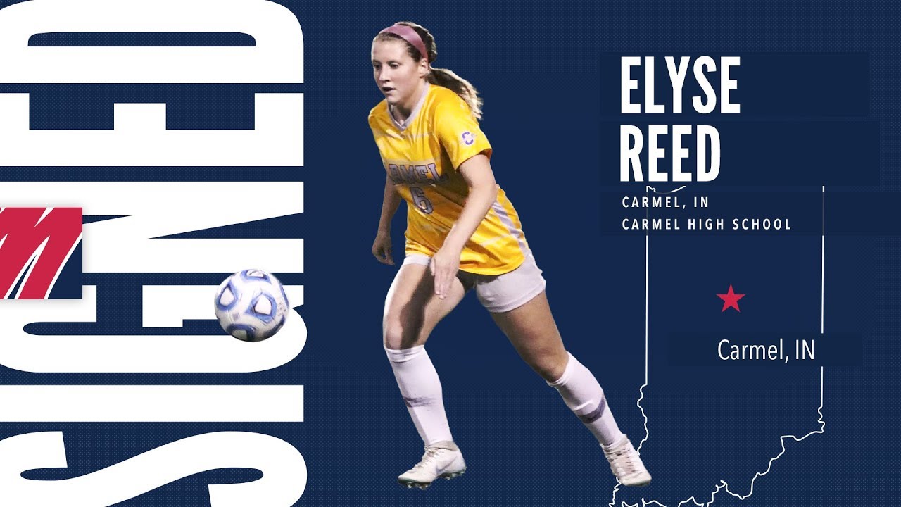 Ole Miss Soccer: Signing Day 2019 - Elyse Reed - YouTube