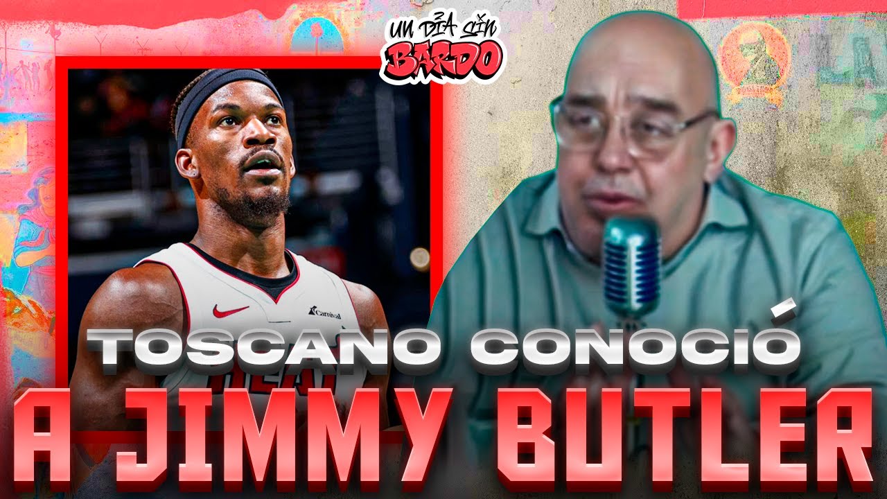 TOSCANO LOVE CUENTA CÓMO CONOCIÓ A JIMMY BUTTLER - YouTube