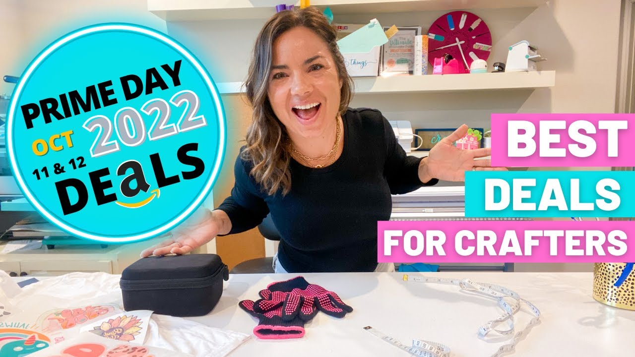 Prime Day Sale 2022 October: Best Deals for Crafters - YouTube