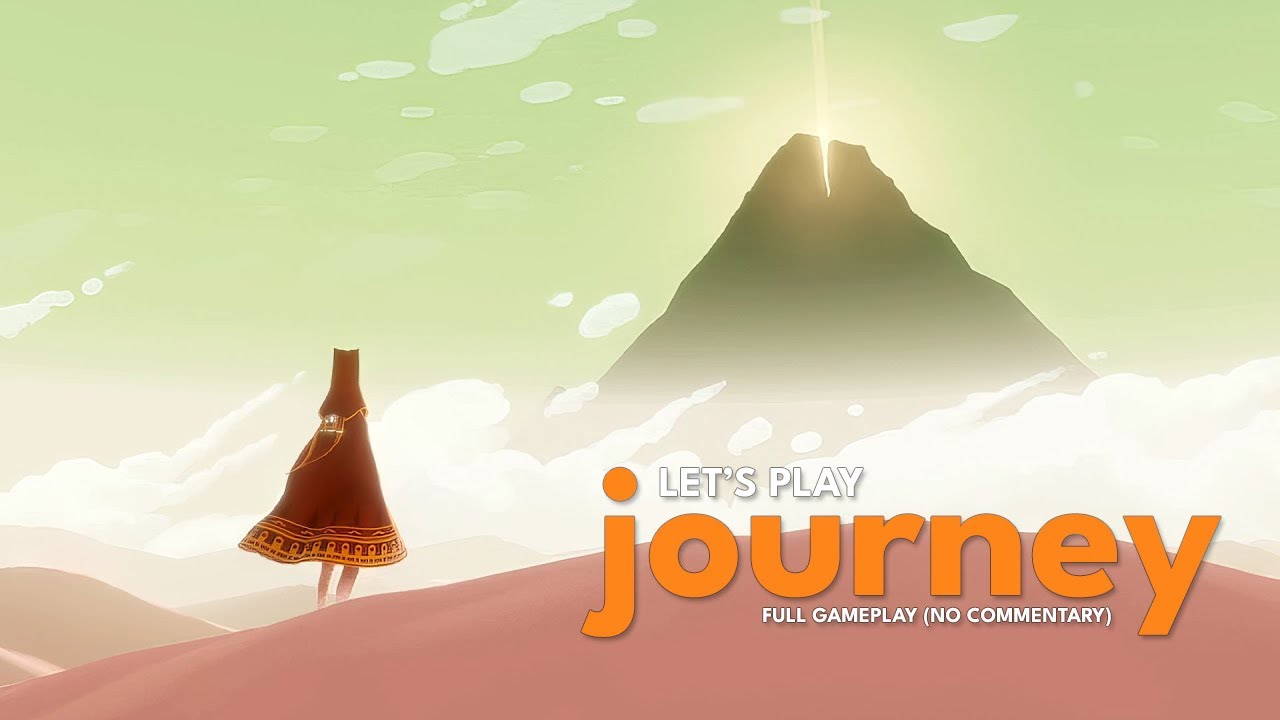 Let's Play JOURNEY - Full Gameplay (No Commentary) | PLEY - YouTube