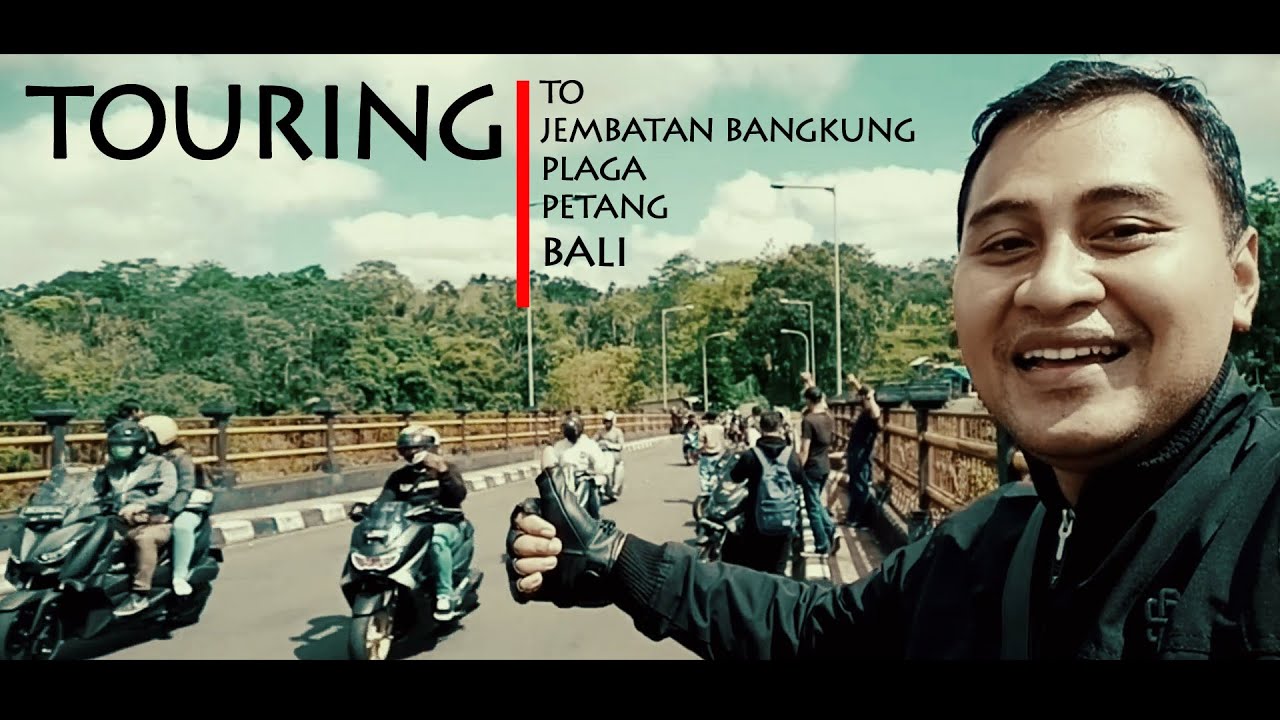 Touring to Jembatan Bangkung Plaga Bali - YouTube