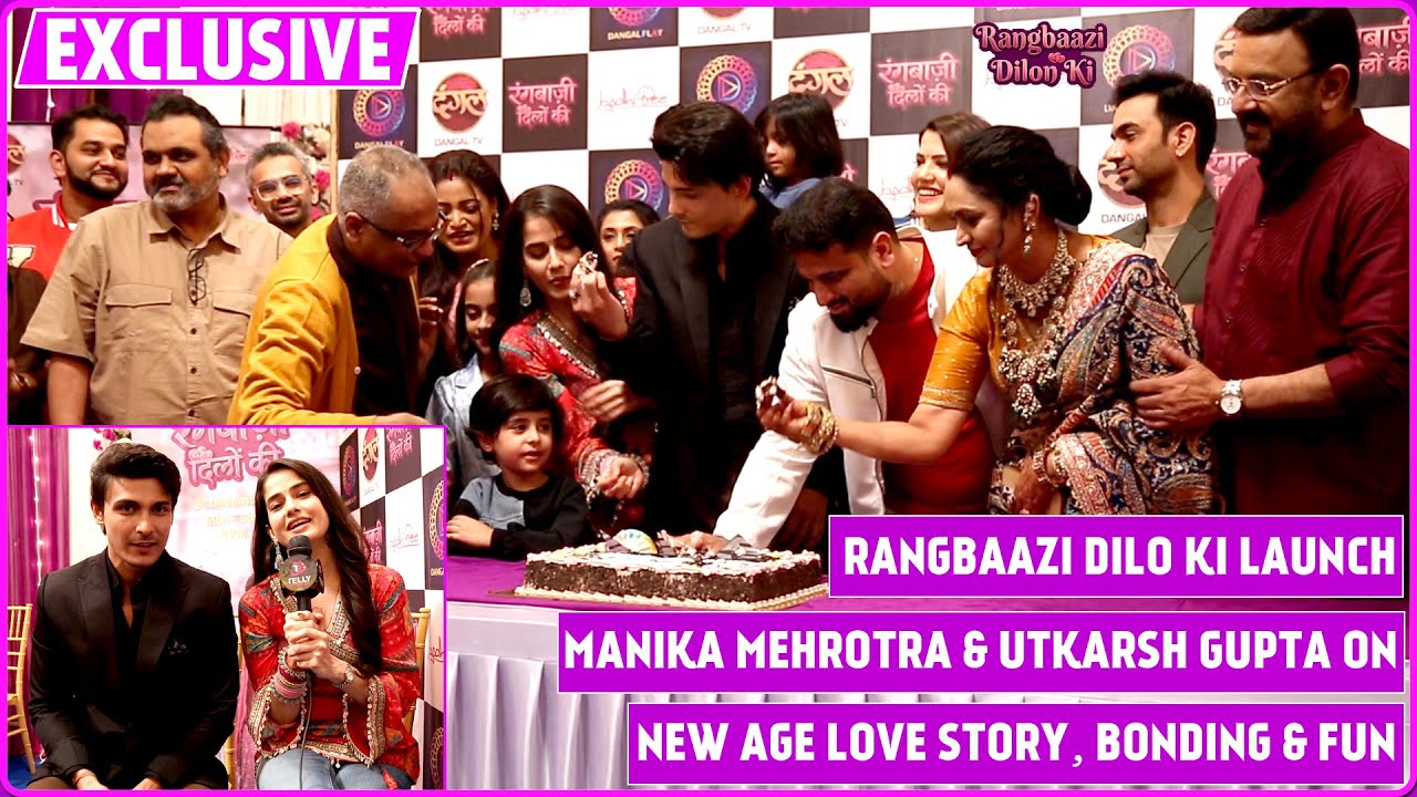 Rangbaazi Dilo Ki launch: Manika Mehrotra & Utkarsh Gupta On New Show ...