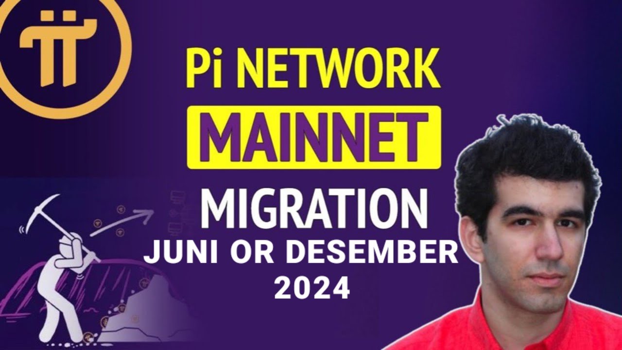 PI NETWORK TERBARU~PINETWORK MAINET MIGRATION JUNI OR DESEMBER 2024 ...
