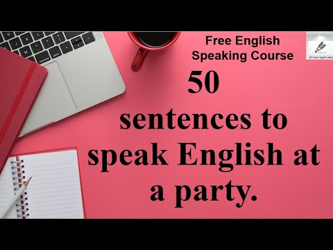 50 sentences to speak English at a party|Free English Speaking Course ...