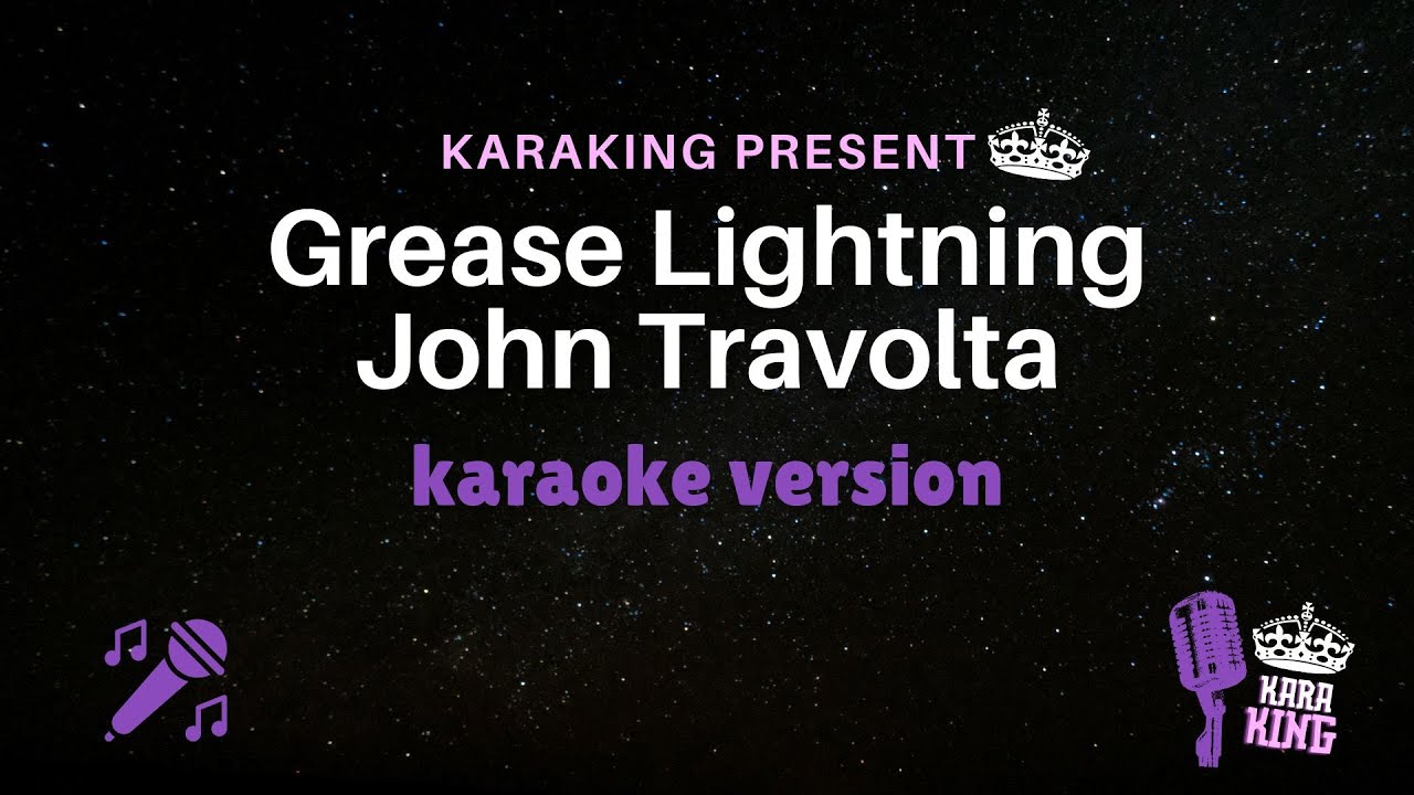 Grease Lightning Karaoke - John Travolta - Version Lyrics - from ...