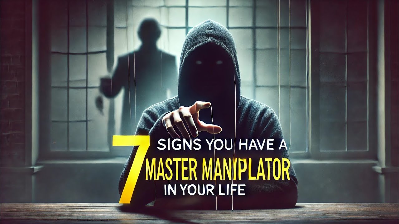 7 Signs You Have a Master Manipulator in Your Life - YouTube