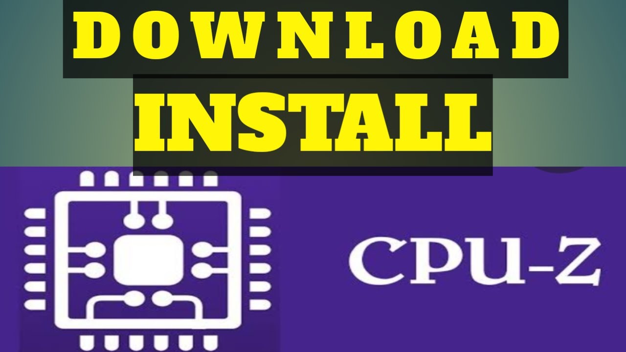 Paano mag download at install cpu-z. How to download and install cpu-z ...