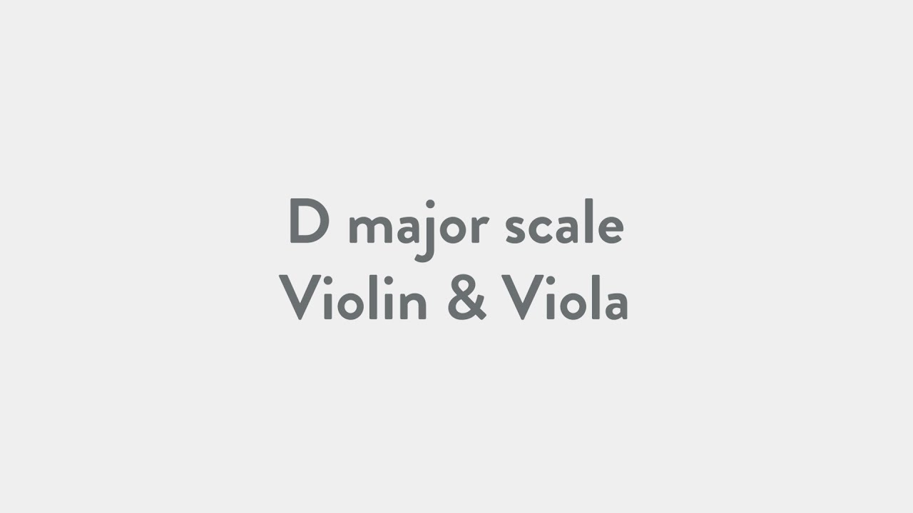 D major scale - Violin & Viola - YouTube
