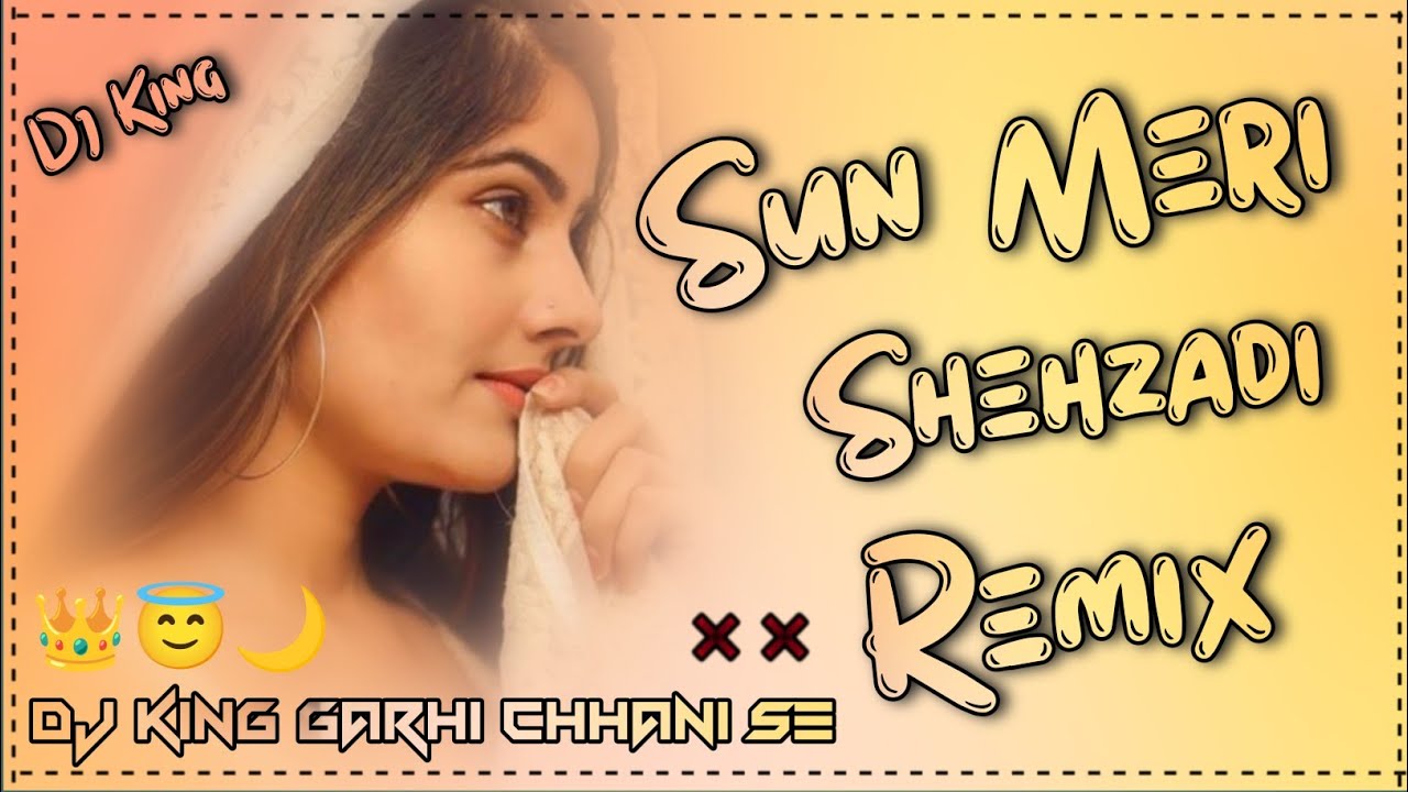 Sun Meri👑Shehzadi💫Main Tera😇Shehzada🥀Dj Remix ️ Full Vabriation 🎧Ft.Dj ...