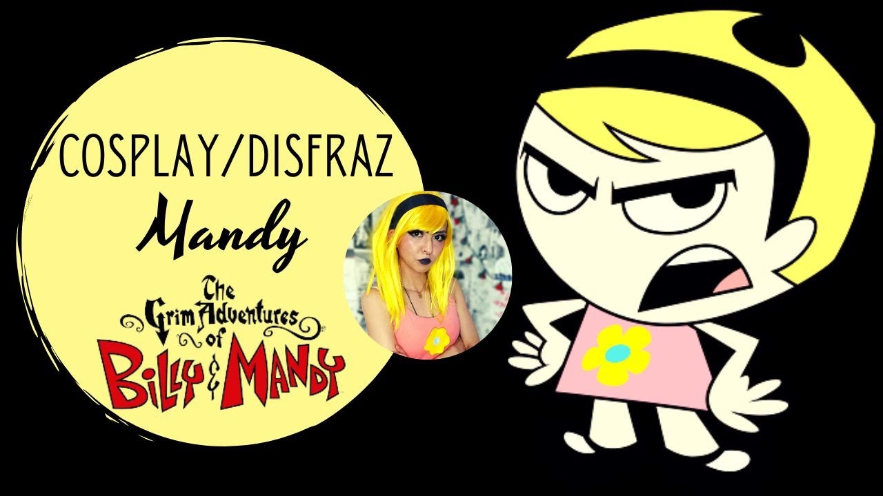 Mandy | Cosplay/Disfraz | Las Sombrías Aventuras de Billy y Mandy - YouTube