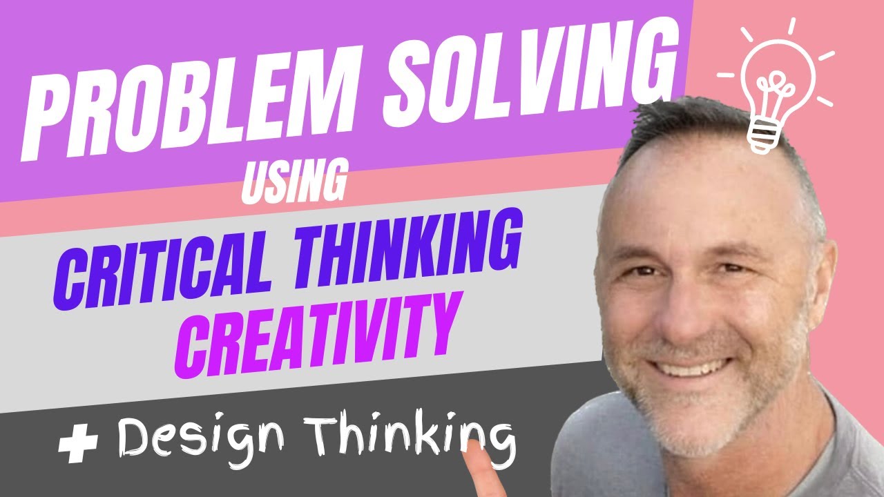 Transform Your Mindset: SOLVE PROBLEMS with CREATIVITY, CRITICAL ...