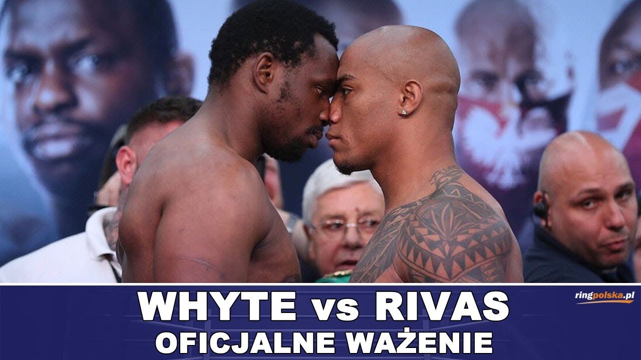 Dillian Whyte Vs. Oscar Rivas - Official Weigh-in Results - Boxing News 24