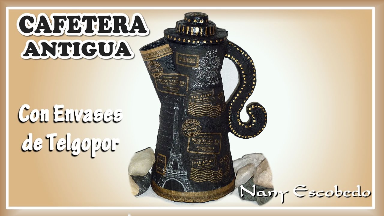 CAFETERA ANTIGUA - YouTube