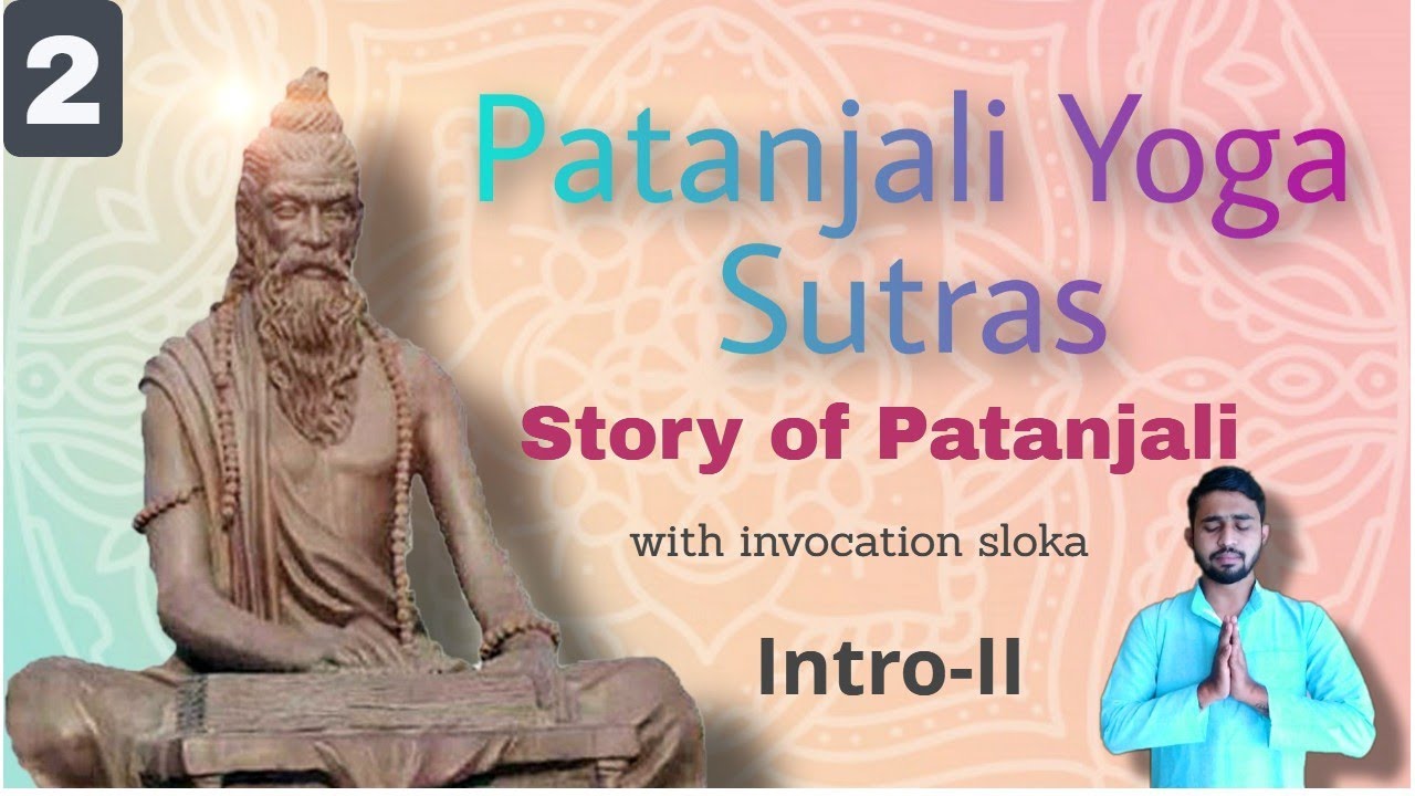Patanjali Yoga Sutras | Story about Patanjali | Invocation Sloka on ...
