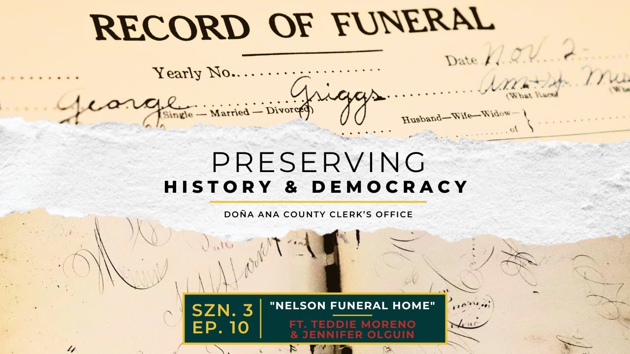 Preserving History and Democracy: Nelson Funeral Home Ft. Teddie Moreno ...