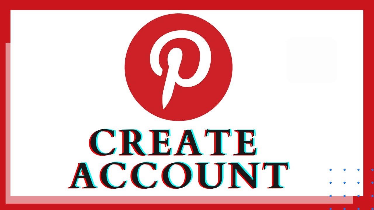 How to Create Pinterest Account? Sign Up Pinterest Account | Pinterest ...