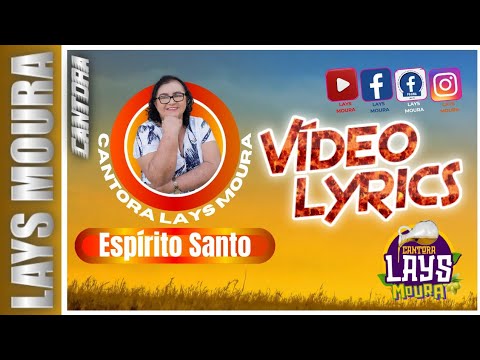 Espírito Santo Vídeo Lyric Cantora Lays Moura - YouTube