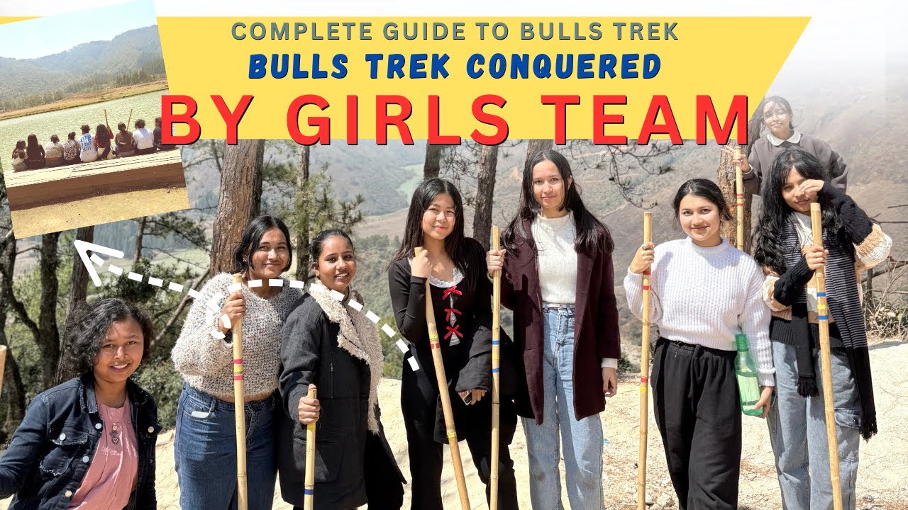 Girls Complete Bulls Trek | Complete Guide to Trekking, Shillong | Biki ...