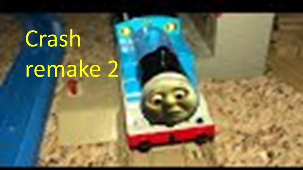 Thomas and friends Crash remake 2 (Tomy/Trackmaster) - YouTube