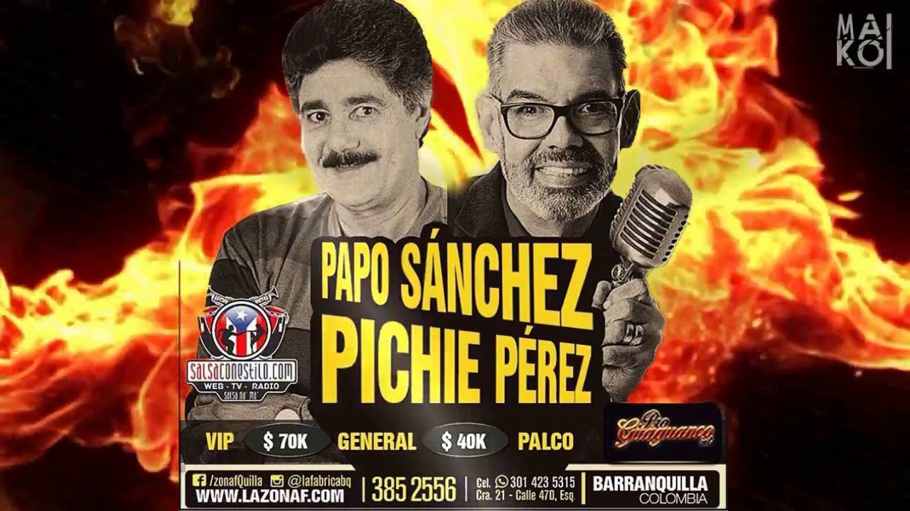 PAPO SANCHEZ Y PICHI PEREZ - YouTube