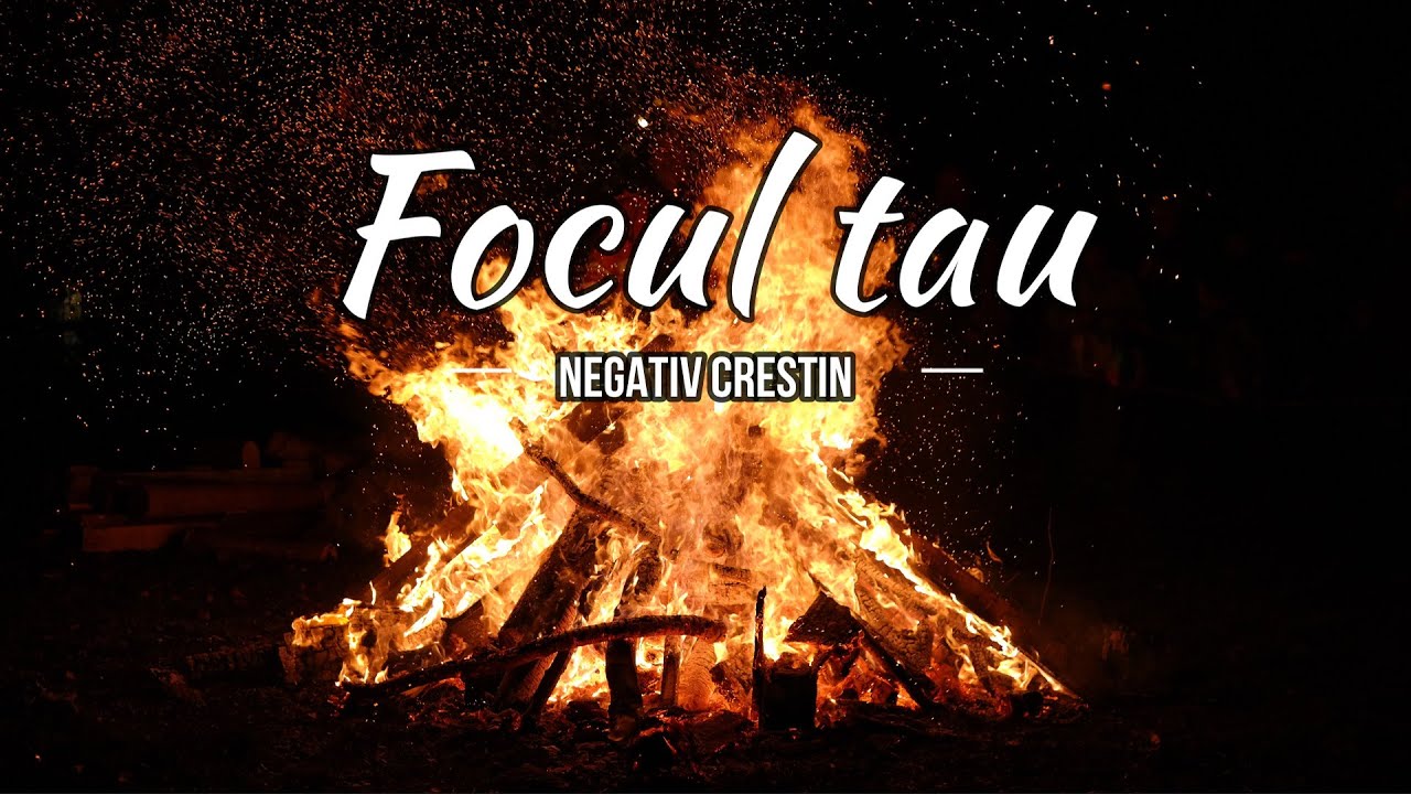 Focul tau - Negativ Crestin 2023 - YouTube Music