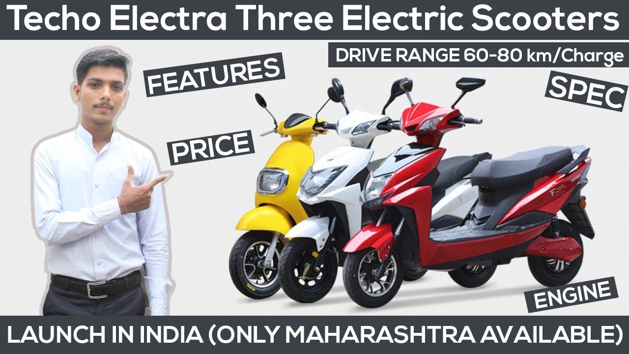 Techo Electra New Three Electric Scooters Launch | हिंदी में | Engine ...