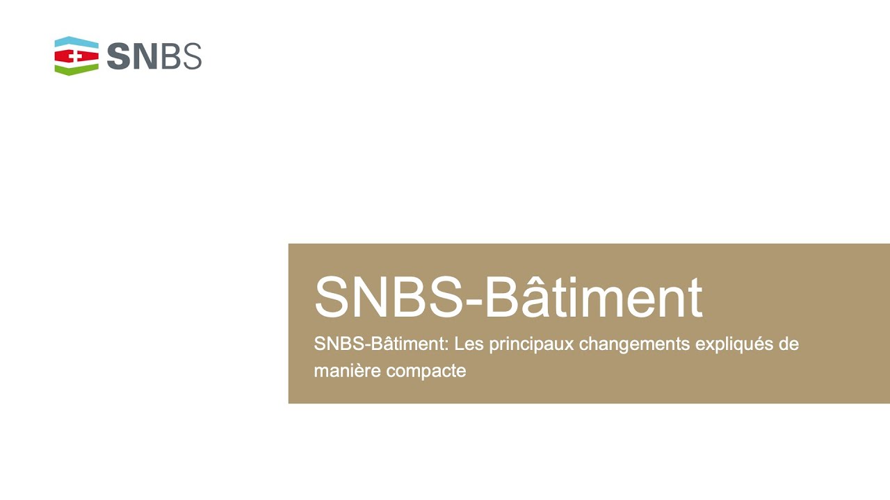 SNBS-Bâtiments : Les principaux changements expliqués - YouTube
