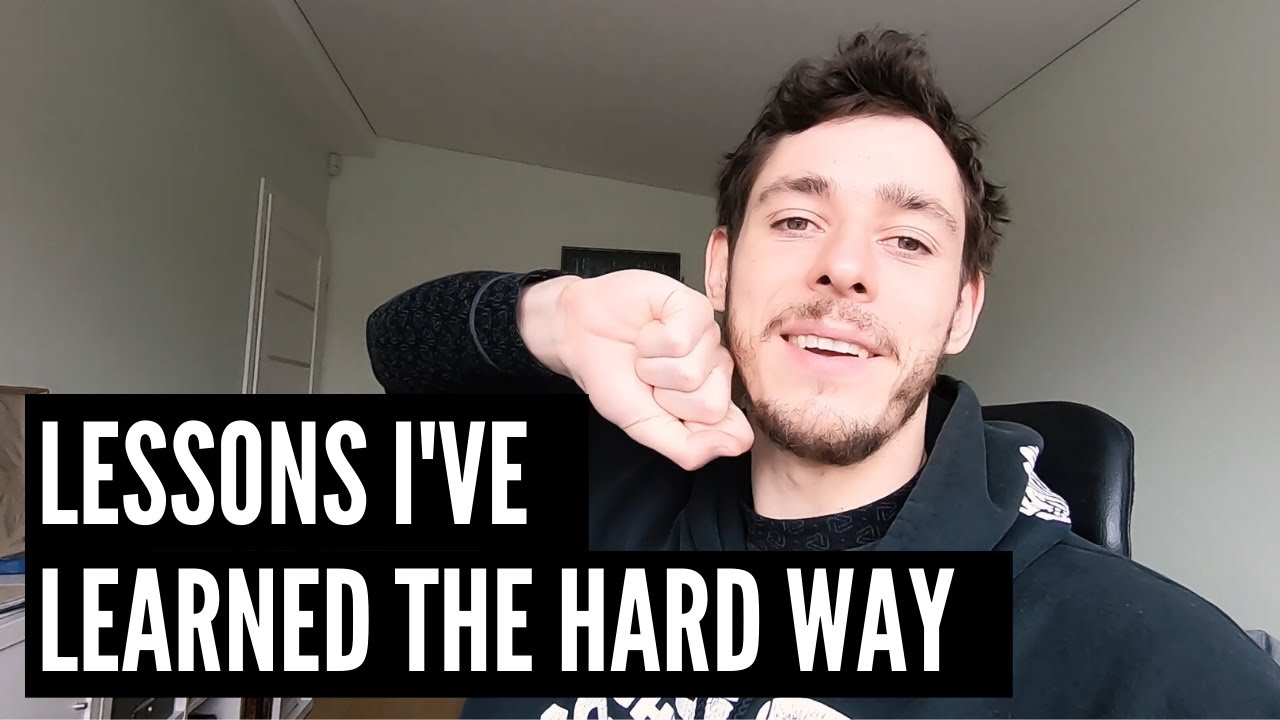 Lessons I Have Learned The Hard Way • The Journey | Hard Lessons - YouTube